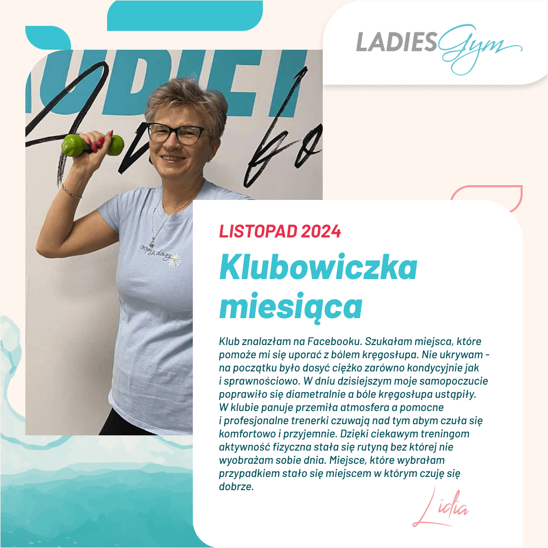 Klubowiczka miesiąca Bemowo – LISTOPAD 2024 - LadiesGym klub fitness ...